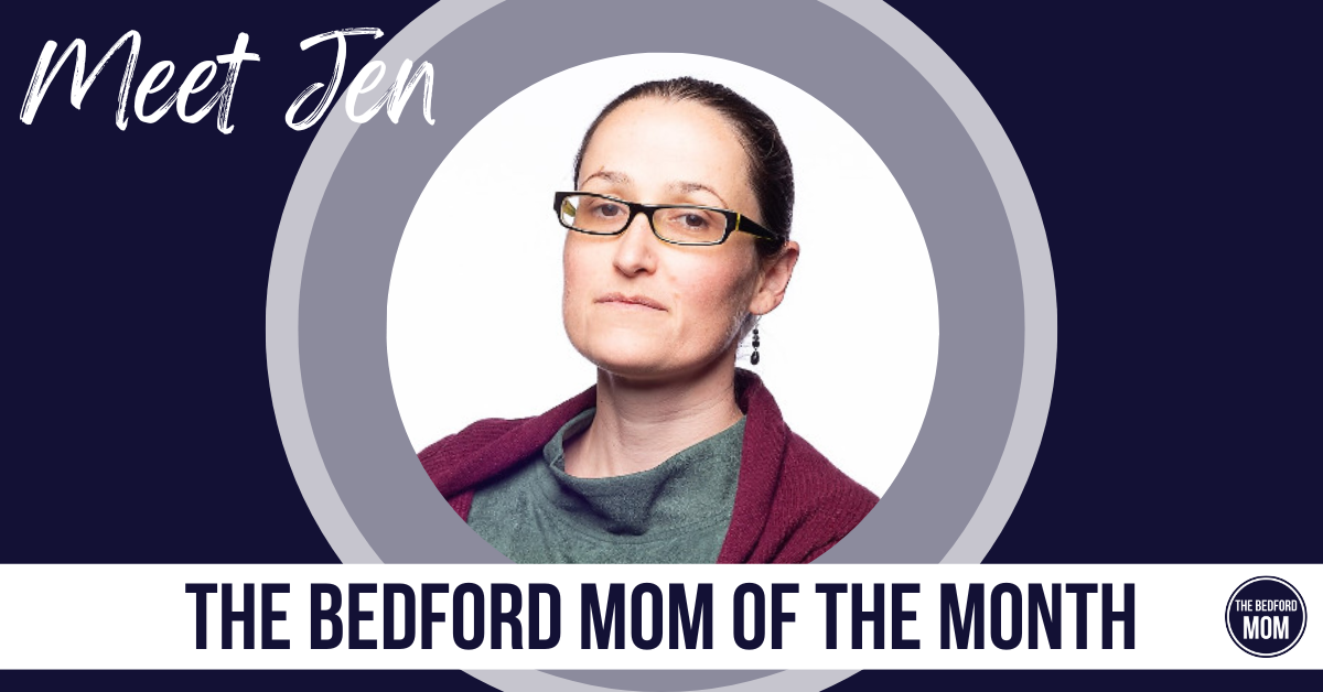 The Bedford Mom of the Month: Jen McDaid – The Bedford Mom